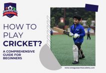 How to Play Cricket: A Comprehensive Guide for Beginners | RSA